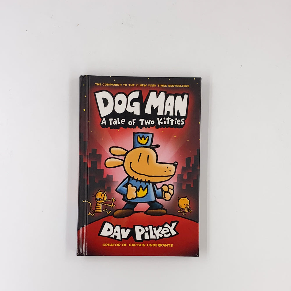 (Dog Man #3) A Tale of Two Kitties - Dav Pilkey – Terrier Books