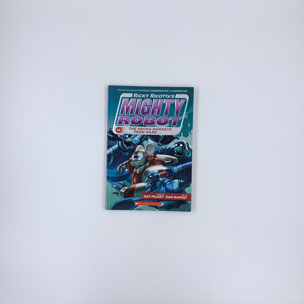Ricky Ricotta's Mighty Robot vs. the Mecha-Monkeys from Mars (Ricky Ri ...