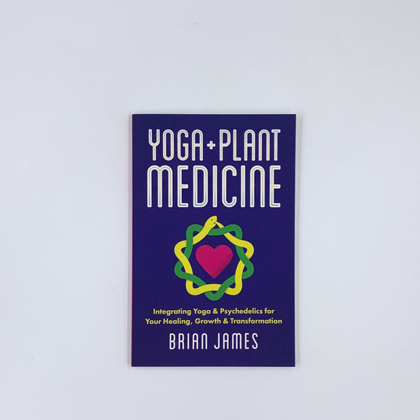 Yoga & Plant Medicine - Brian James – Terrier Books